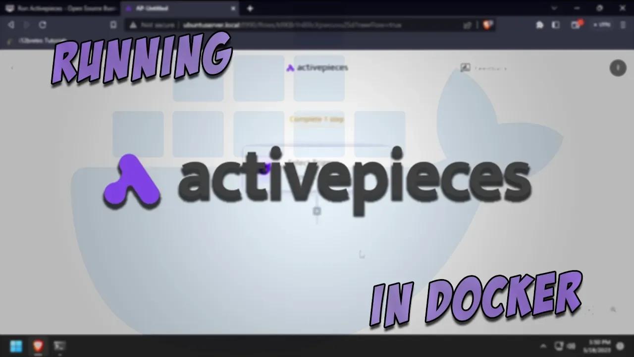 0349 Run Activepieces Open Source Business Automation In Docker 0349 Run Activepieces Open Source Business Automation In Docker