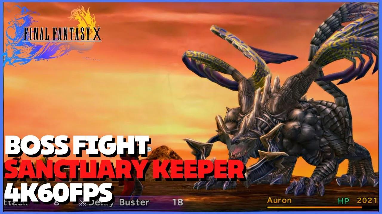 FINAL FANTASY X HD REMASTER | BOSS: SANCTUARY KEEPER