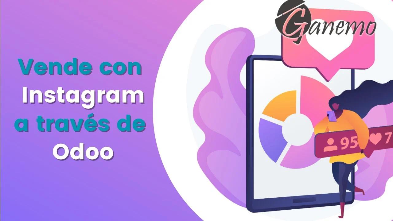 Gestiona Ventas en INSTAGRAM con ODOO | Proceso detallado con Ganemo 😉🌟📊