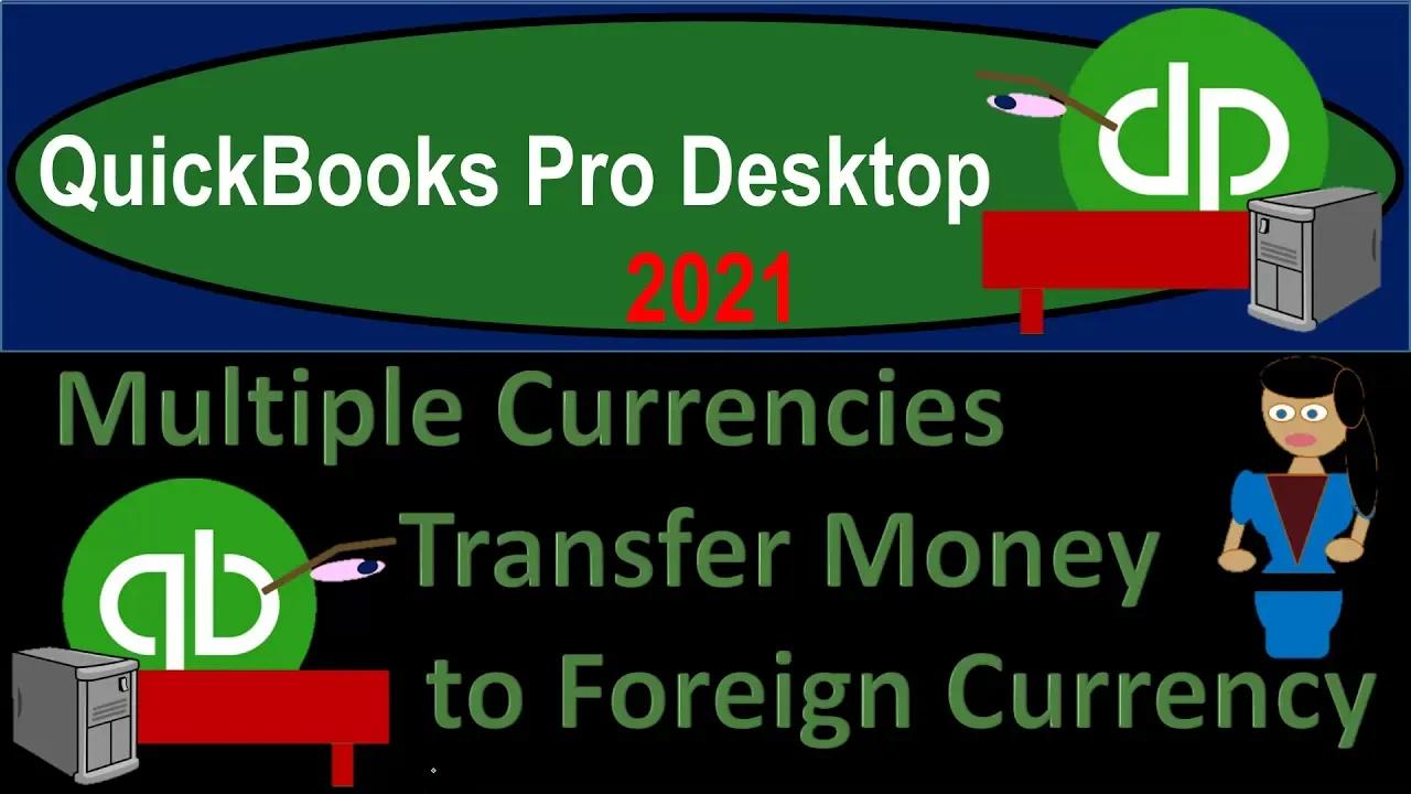 Multiple Currencies Transfer Money to Foreign Currency 1355 QuickBooks ...