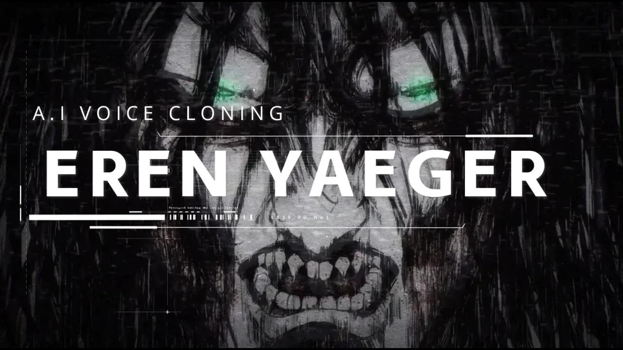 "Eren Yaeger - Attack on Titan " AI Text To Speech (TTS) + Voice ...