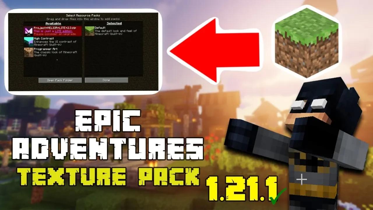 How To Download Install Epic Adventures Texture Pack For Minecraft 1 21 1