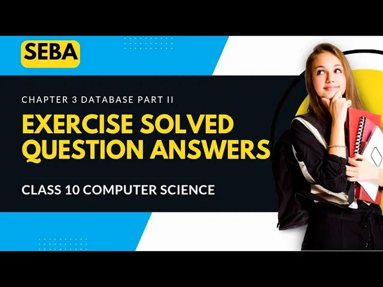 Class 10 Computer Science Chapter 3 Mysql Exercise Solved Answers