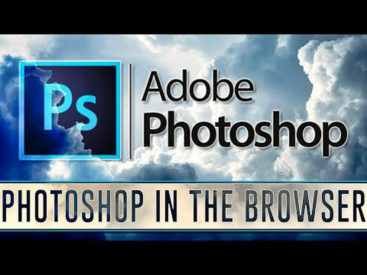 Adobe Photoshop in the Browser!