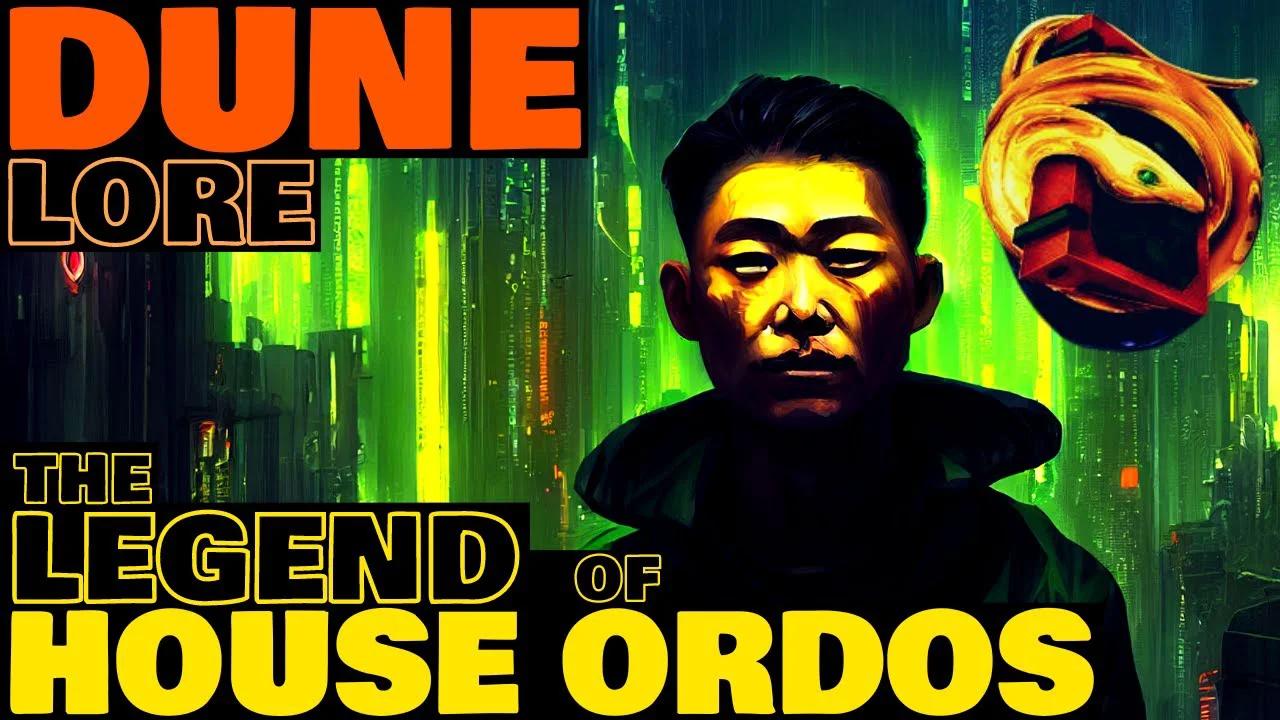 The Legend of House Ordos | Dune Lore