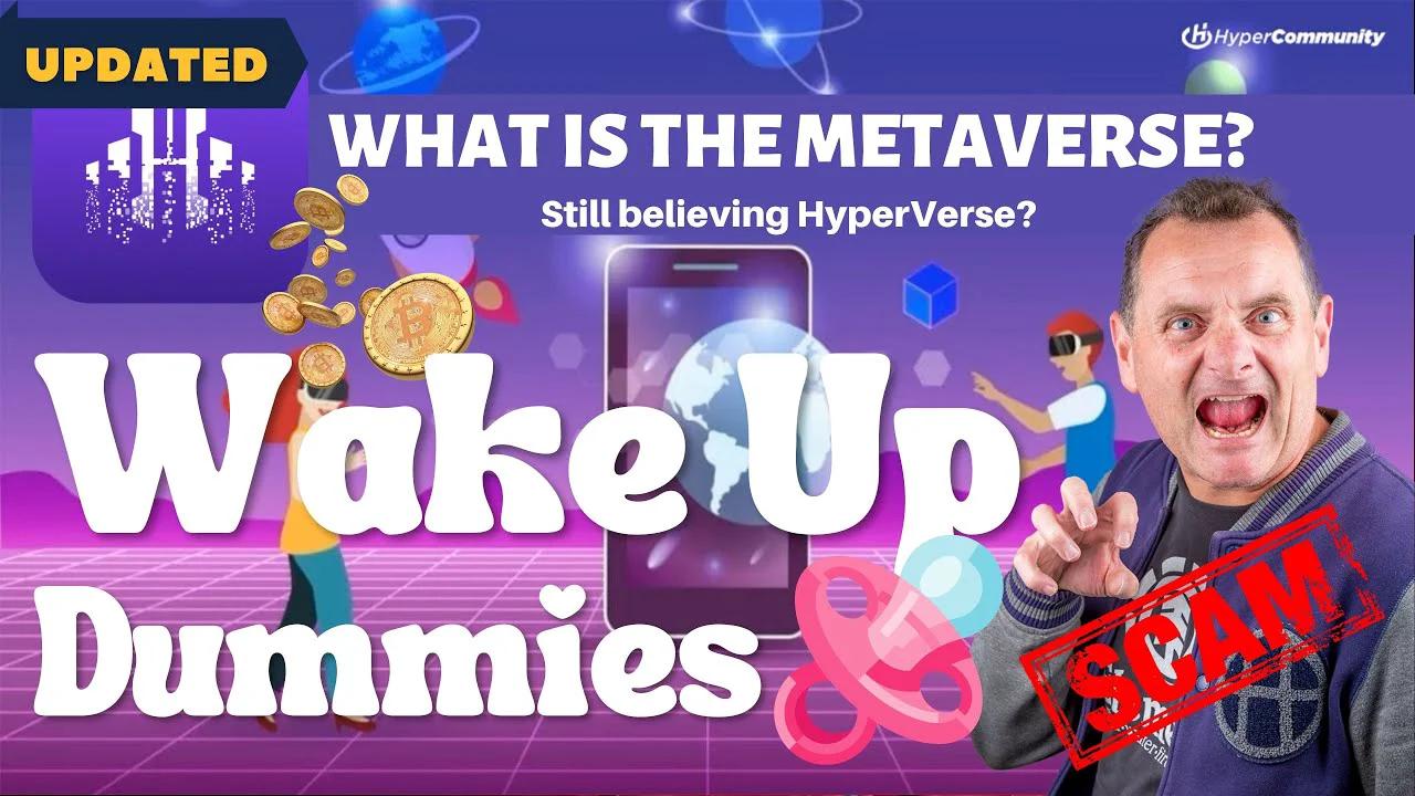 WHAT IS THE METAVERSE? Still Believing HyperVerse? Wake Up Dummies ...