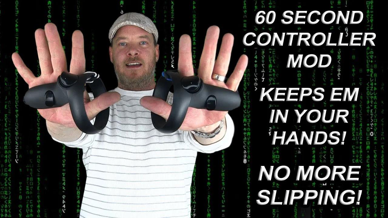 Oculus Quest Controller mod - KEEP THEM FROM SLIPPING!