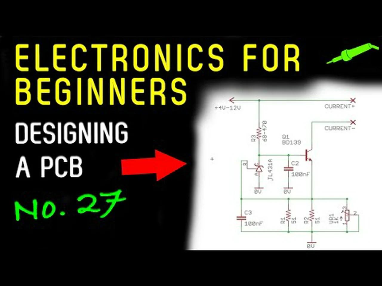🔴 Electronics For Beginners - No.27 - Designing A PCB With PCB CAD Software Eagle or Kicad - No.1001