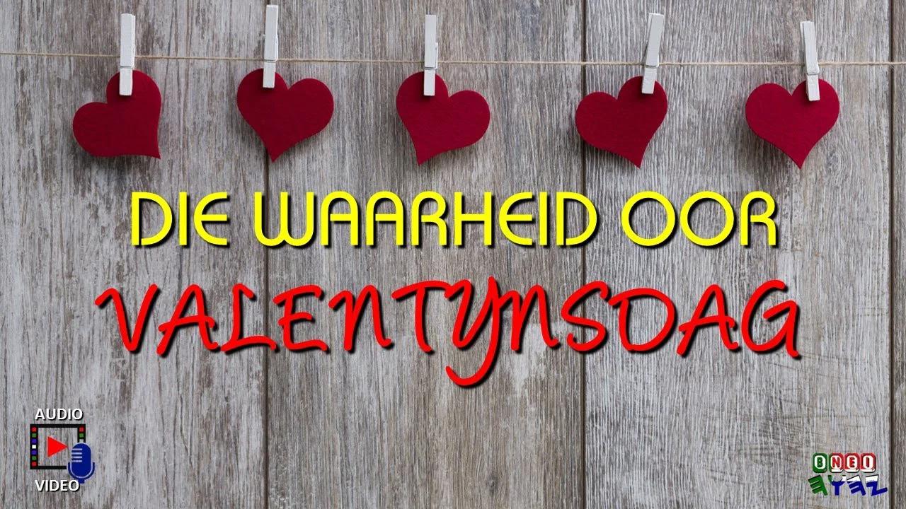 Die Waarheid oor Valentynsdag