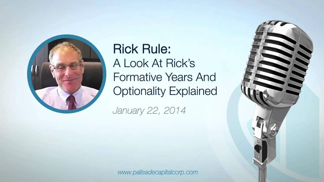 Ep:10 Rick Rule: A Look At Rick's Formative Years and Optionality ...