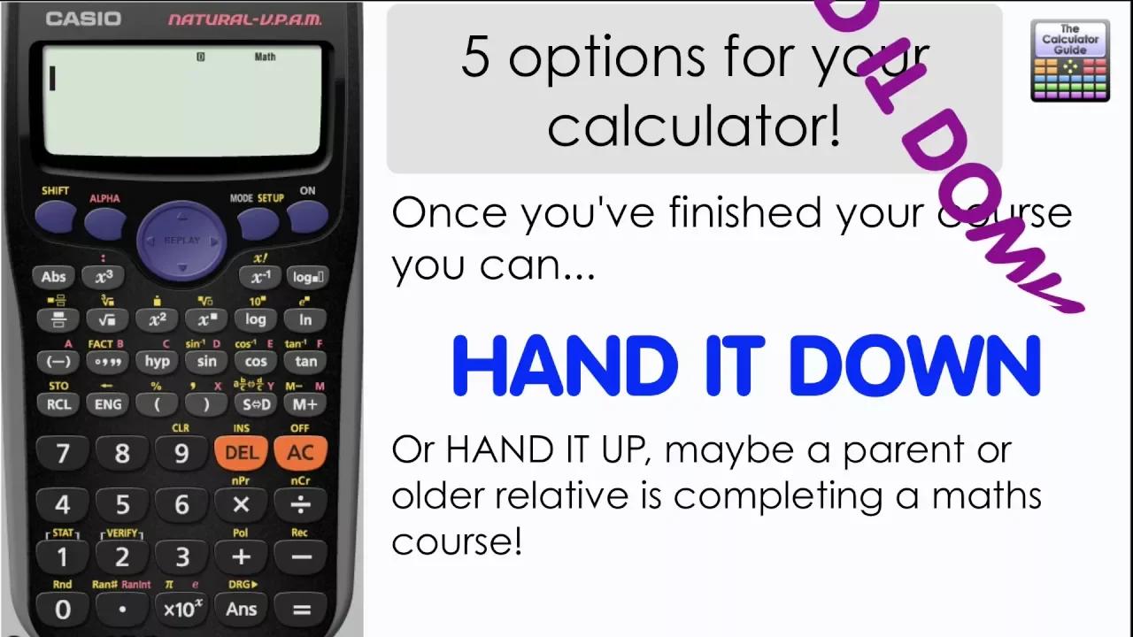What to do with your calculator once your course is finished (Casio fx ...