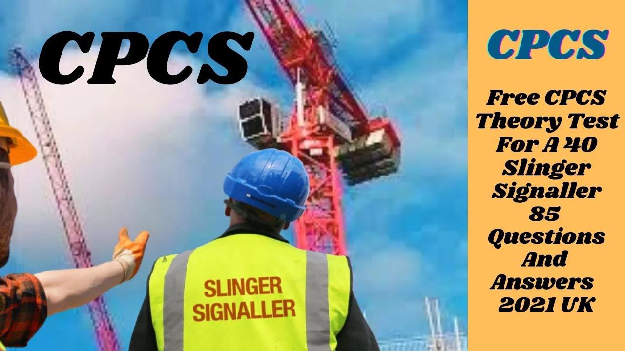 Free CPCS Theory Test For A 40 Slinger/Signaller | The Latest New 85 ...