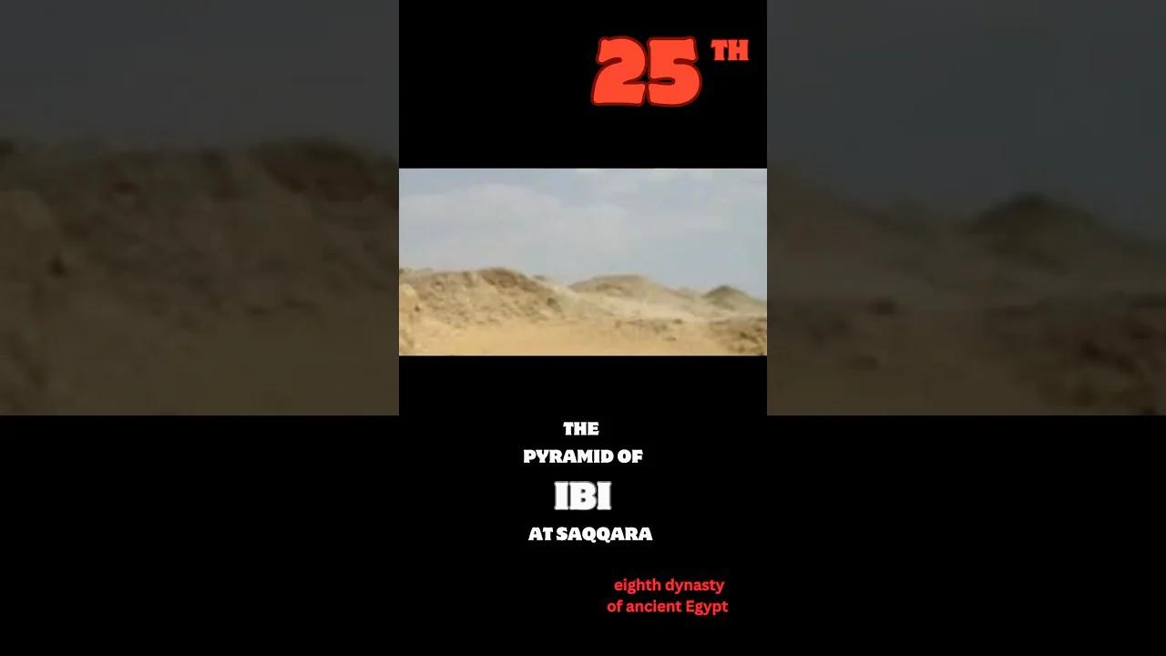 The pyramid of Ibi is the 25th in our series of ancient Egyptian pyramids