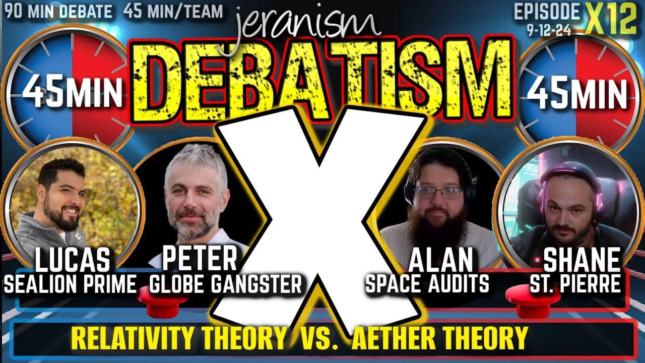 DEBATISM X Ep X12: Lucas & Peter vs. Alan & Shane | Relativity Theory ...