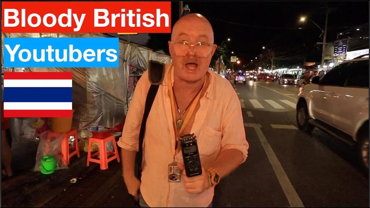 A Message to British YouTubers in Thailand