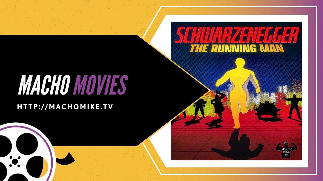 MACHO MOVIES: The Running Man