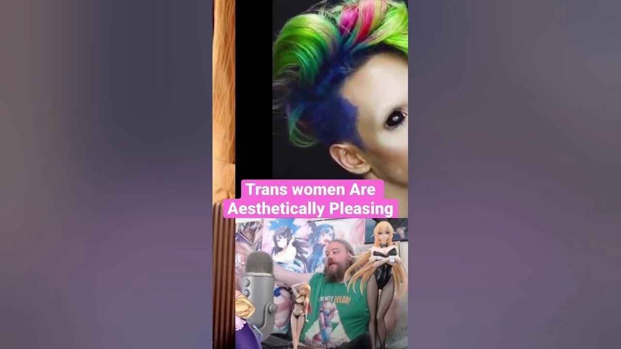 Trans Women are More Aesthetically Pleasing For the Human Eye #trans # ...
