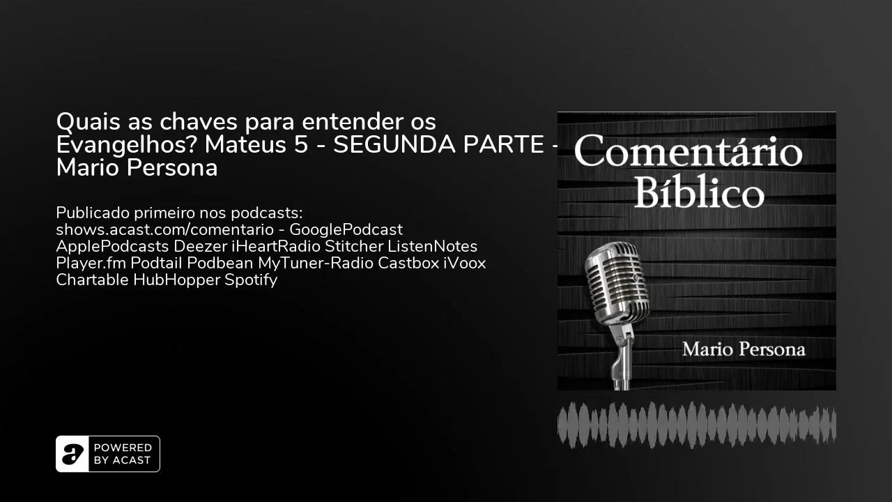 Quais as chaves para entender os Evangelhos? Mateus 5 - SEGUNDA PARTE ...