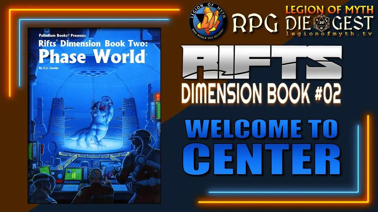 Rifts Dimension Book #02: Phase World - Center