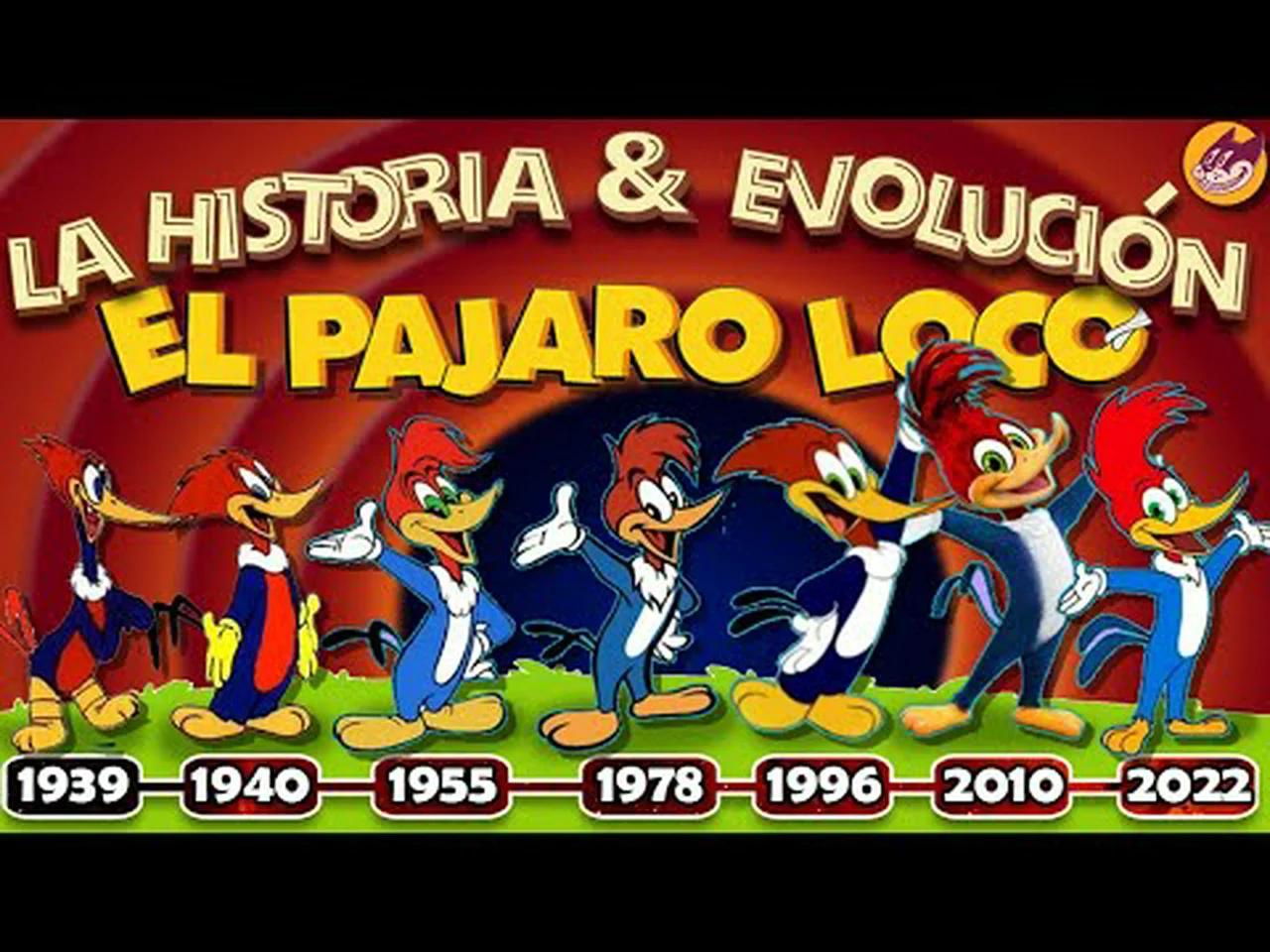 La Historia y Evolución de "El Pájaro loco" (1940 - 2022) | Documental ...