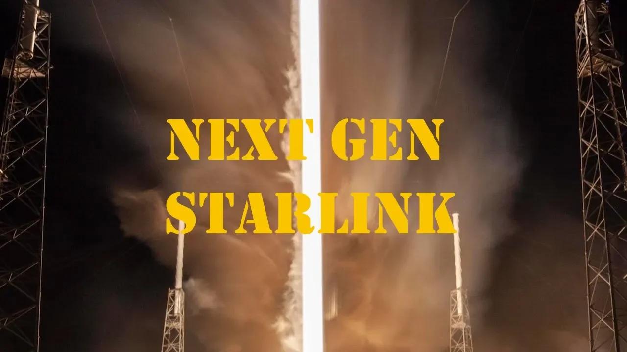 Starlink Next Generation