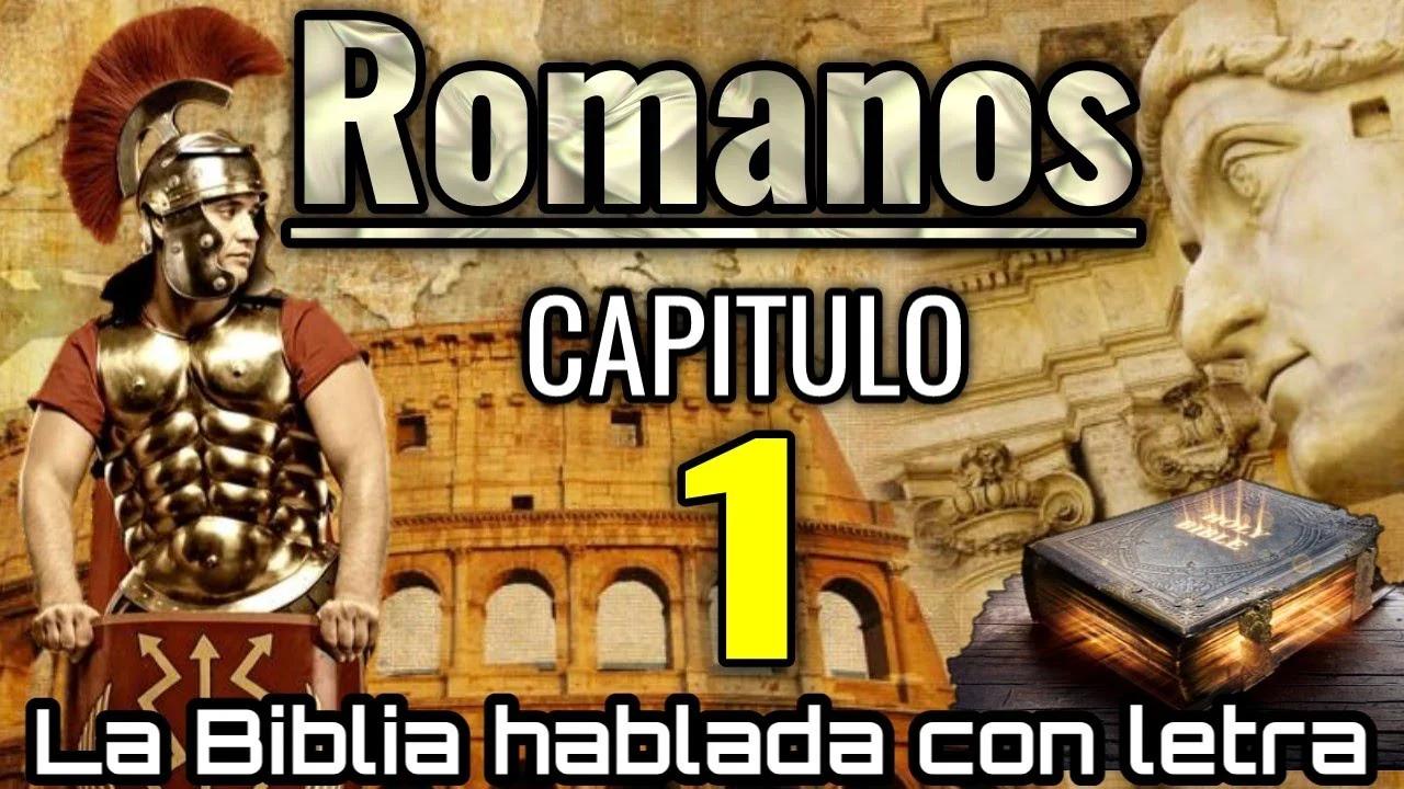🔵 ROMANOS Capitulo 1 hablado Con Letra ( Salutación ) LA BIBLIA HABLADA ...