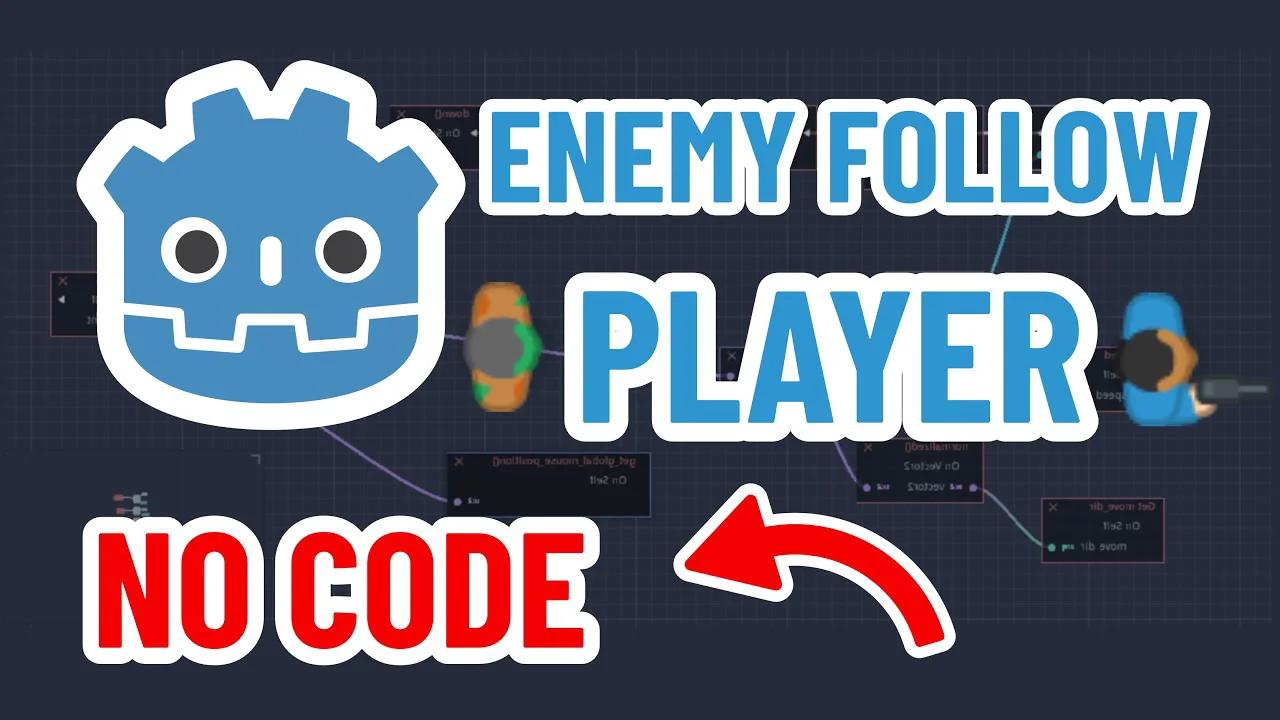 Enemy Follow Player In Godot No Code Visual Scripting