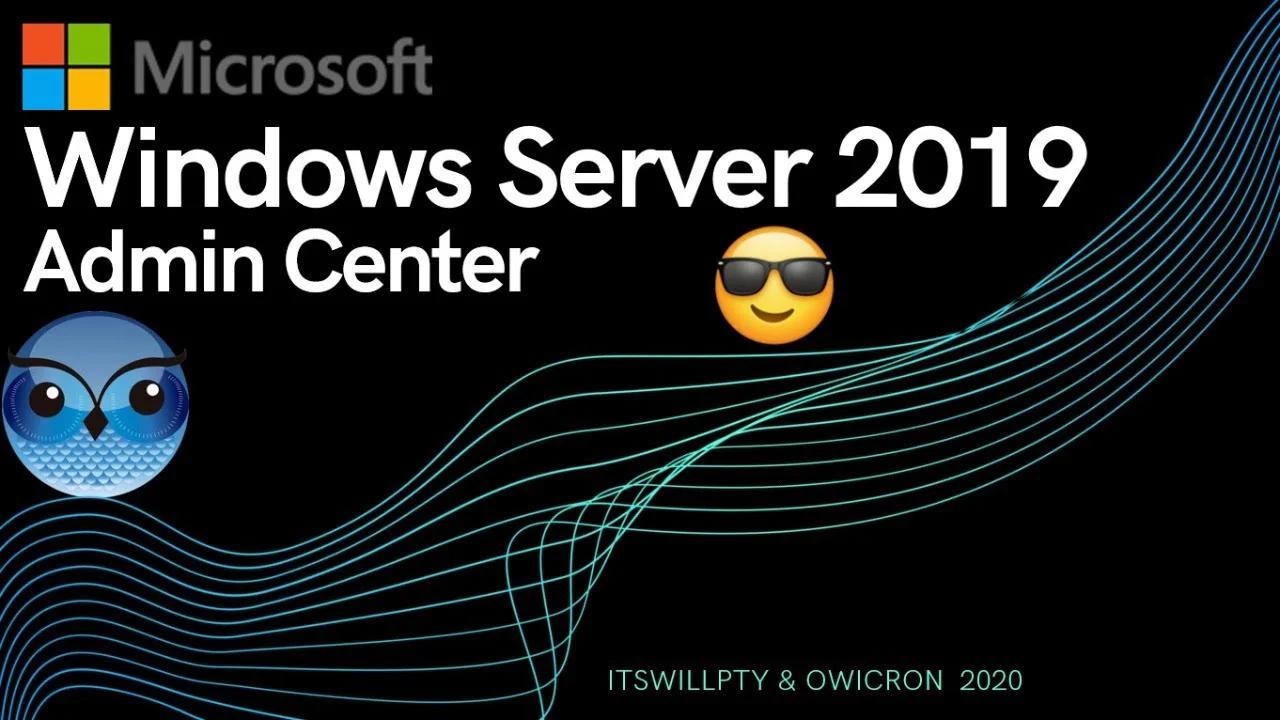 Windows Server 2019 | Admin Center