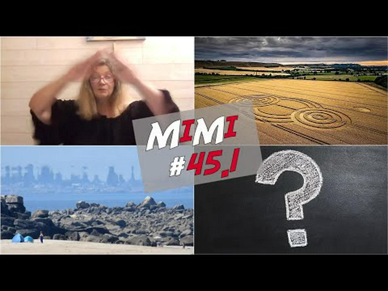 Mimi #45 (partie 1) avec Elisabeth de Caligny - Fata Morgana - Crop Circle