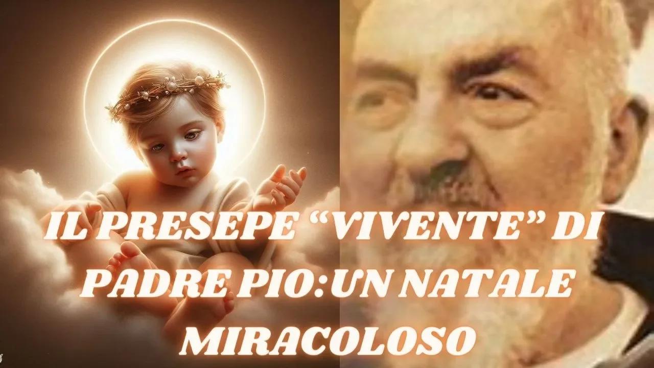 IL NATALE DI PADRE PIO