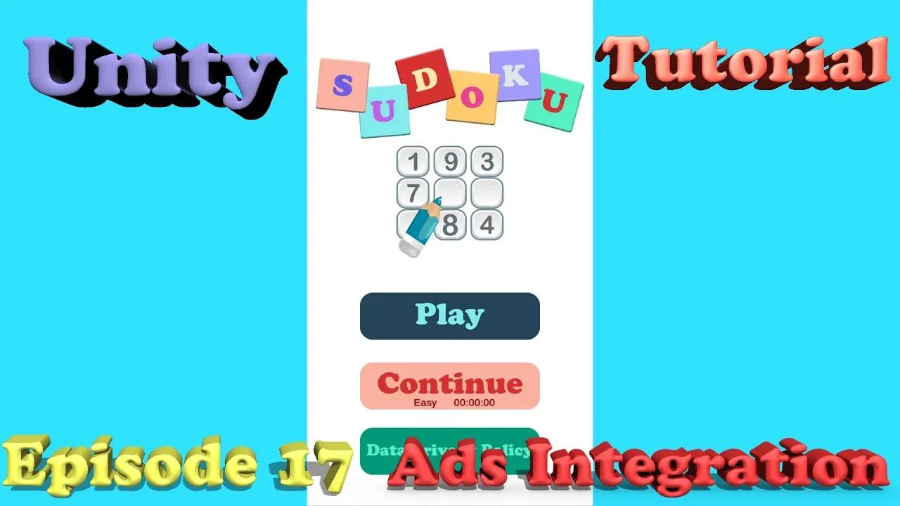 Sudoku Unity Tutorial Episode 17 Ads Integration