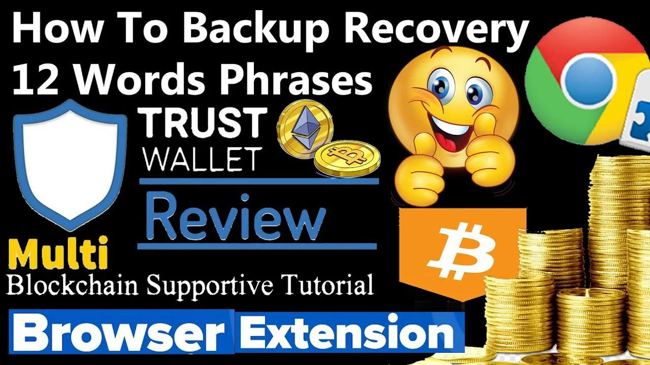 How To Backup Recovery 12 Words Phrases Of Trust Wallet by Crypto ...