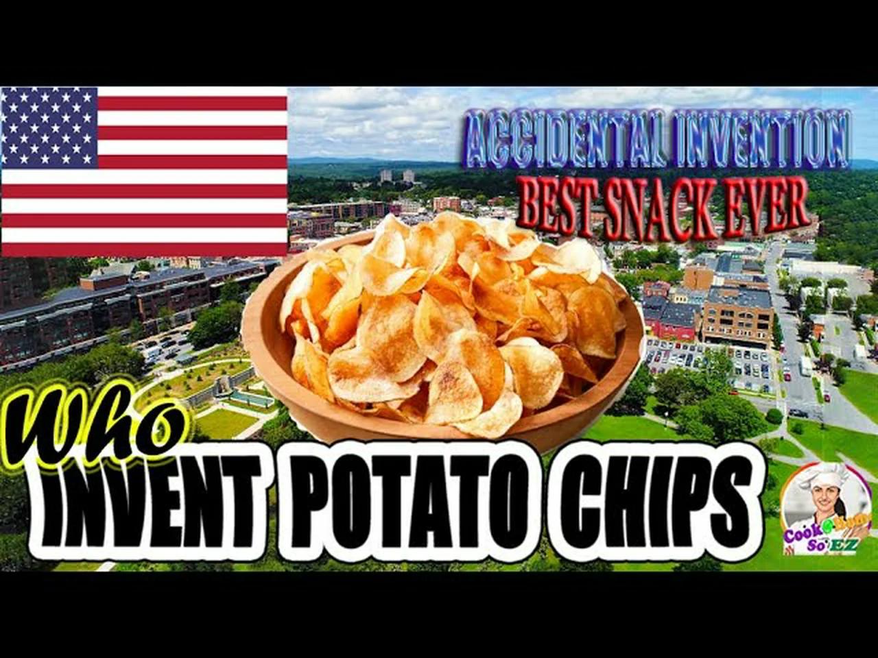 Potato chips | (薯片) the Accidental Invention in 1853 of the Best Snack ...