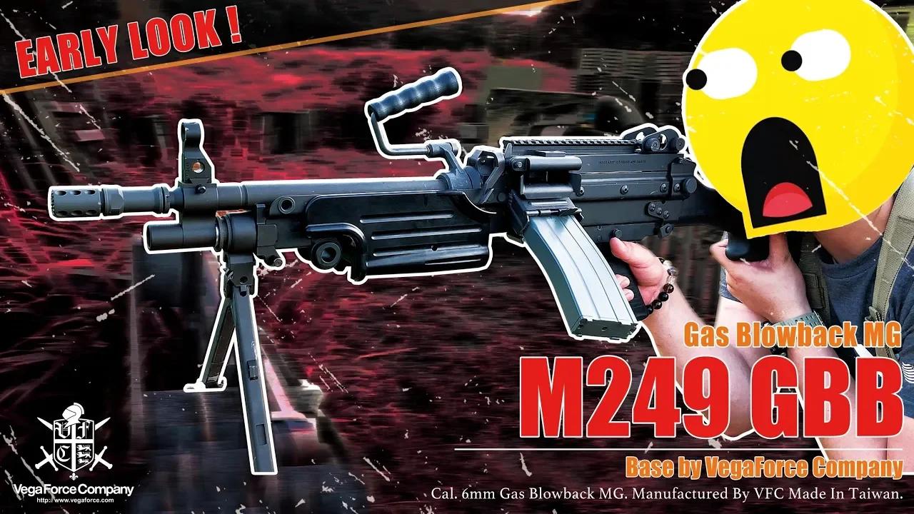 【Airsoft ＃144】搶先體驗 M249 GBB 上市前 先來個前導介紹 | New VFC M249 GBB Early Look