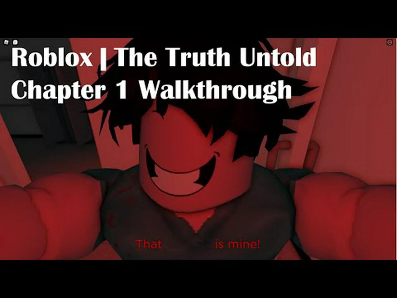 Roblox | The Truth Untold Chapter 1 Walkthrough
