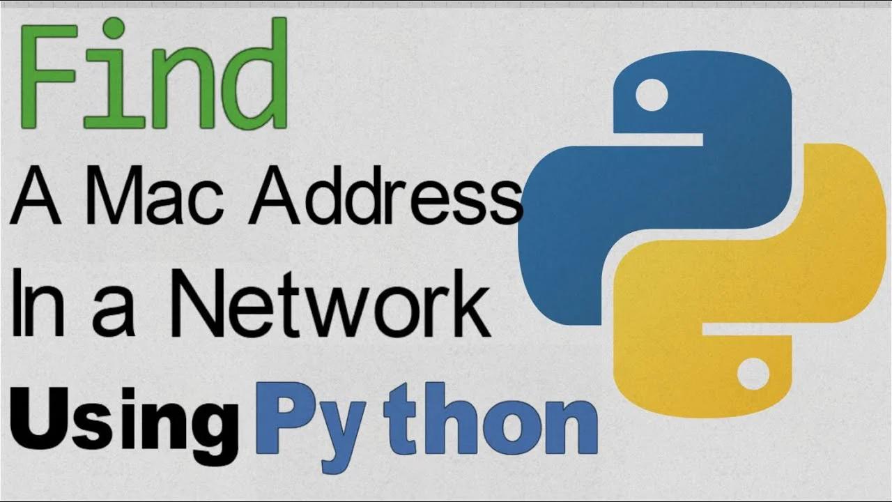 Automation Using Python | Find a Mac Address in a Network Automation Using Python | Find a Mac Address in a Network