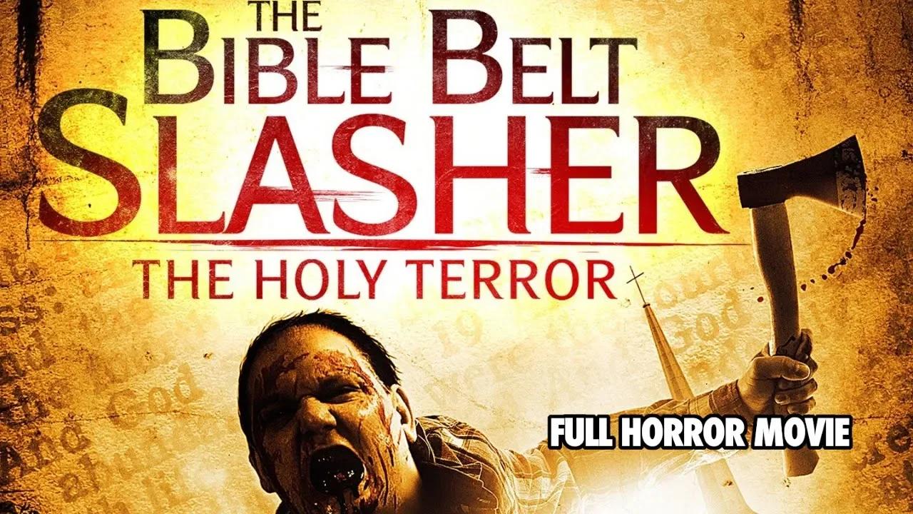 Bible Belt Slasher: The Holy Terror - Full Horror Movie - Brain Damage