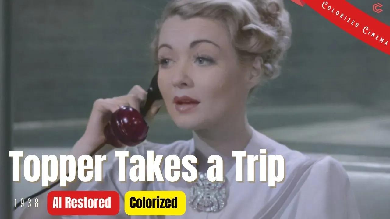Topper Takes a Trip 1938 | Colorized | Multi Sub | Constance Bennett ...