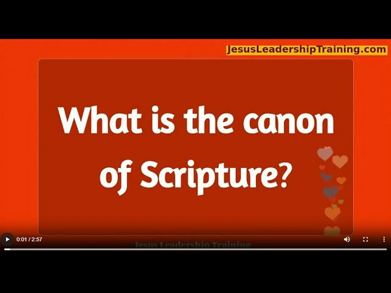 What is the Canon of Scripture