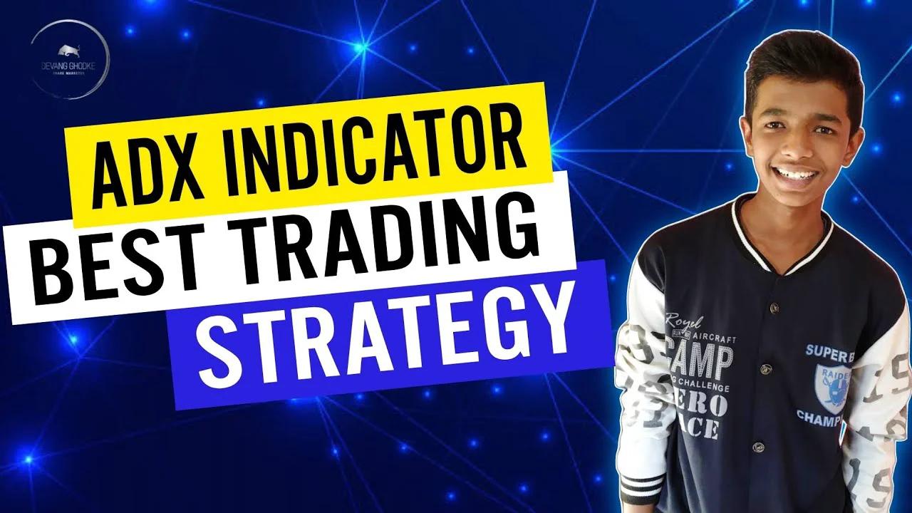 ADX indicator strategy || Best trading strategy || ADX indicator ...
