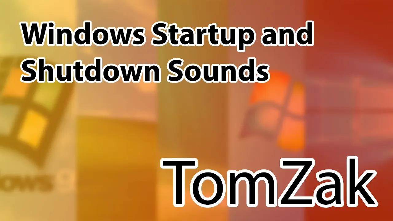 Windows Startups and Shutdown Sounds