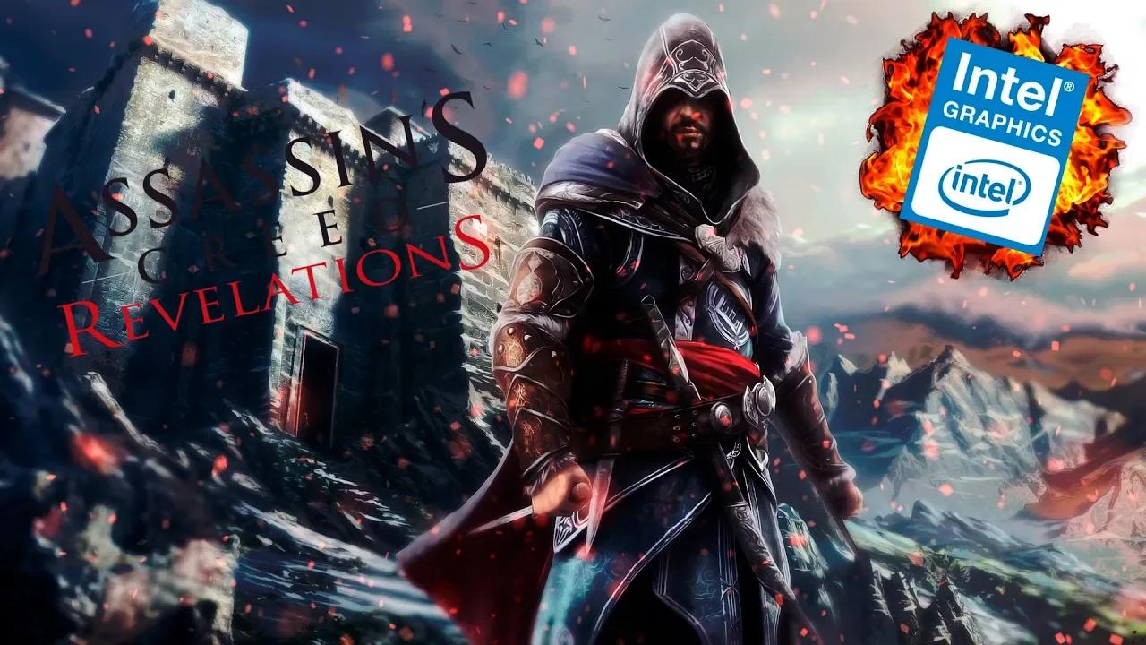 ASI ES ASSASSIN'S CREED REVELATIONS EN PC DE BAJOS RECURSOS | INTEL HD ...