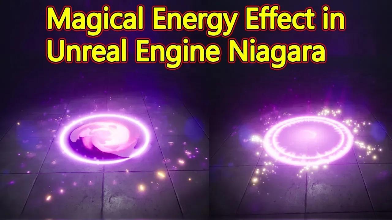 Unreal Engine Niagara Tutorials | Magical Energy Effect