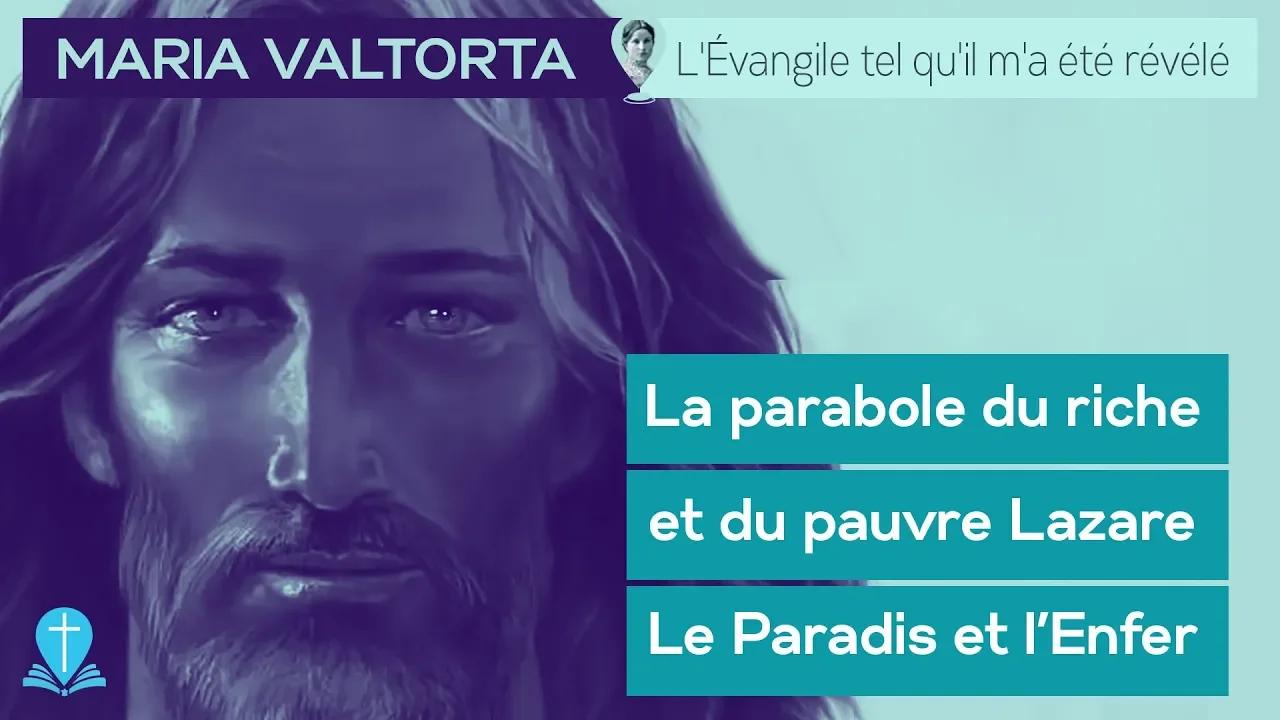 08- La parabole du riche et du pauvre Lazare. Le Paradis et l’Enfer ...