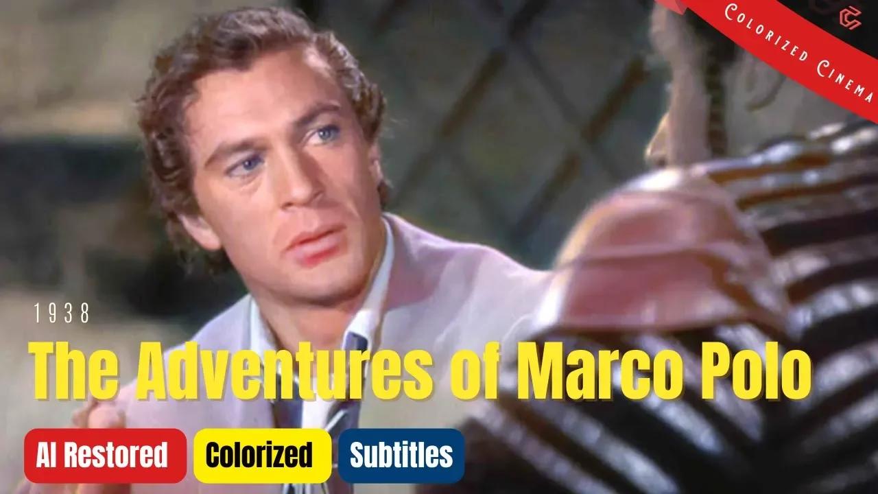 The Adventures of Marco Polo 1938: Colorized Full Movie | Gary Cooper ...