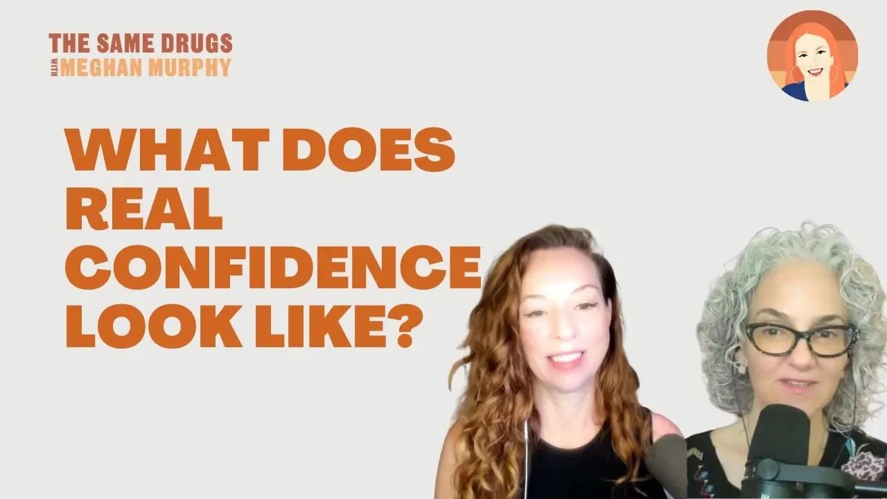 What does real confidence look like?