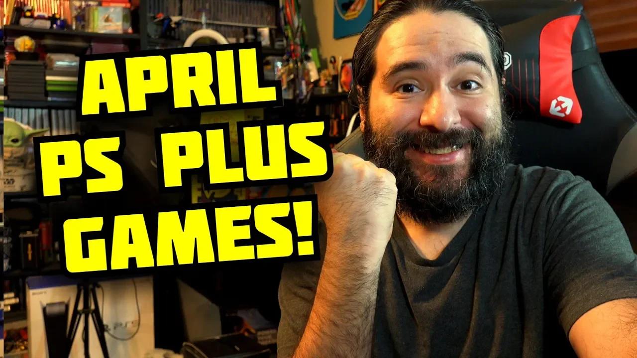 PlayStation Plus games for April REVEALED!