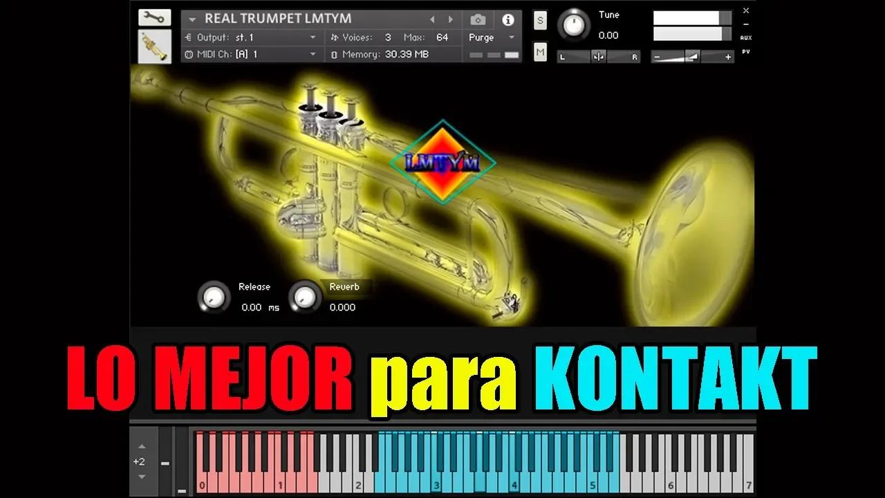 LO MEJOR en TROMPETAS KONTAKT🎺🎺🎺 Real Trumpet LMTYM - SAMPLES KONTAKT ...