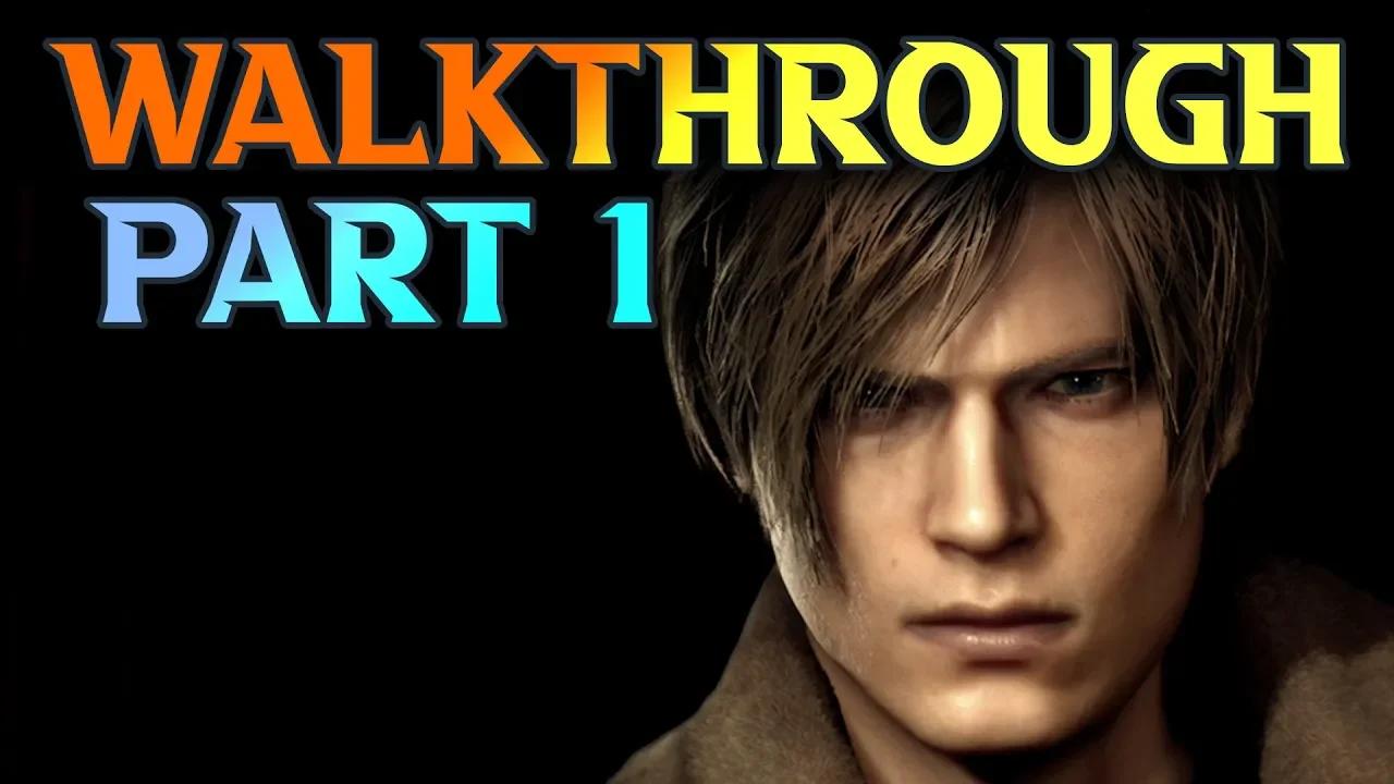 INTRODUCING! Resident Evil 4 Remake Walkthrough Part 1