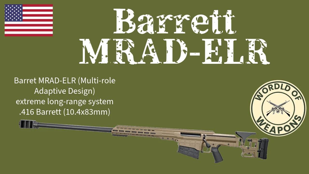 Barrett MRAD-ELR 🇺🇸 The Ultimate Long Range Rifle?